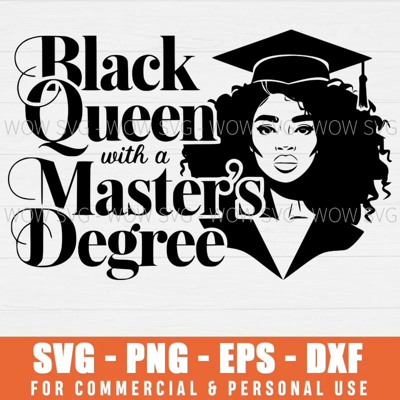 Black Melanin Queen Svg Black Queen Masters Degree Svg - Wow SVG